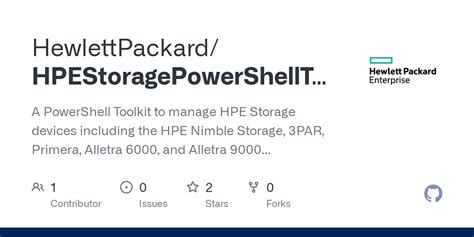 Github Hewlettpackard Hpestoragepowershelltoolkit A Powershell Toolkit To Manage Hpe Storage