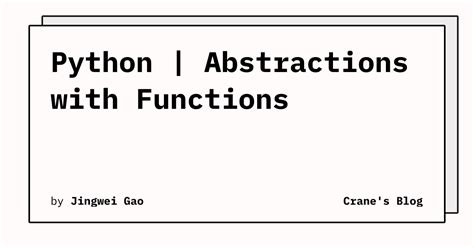 Python Abstractions With Functions