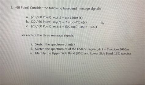 Solved 3 60 Point Consider The Following Baseband Message Chegg Com