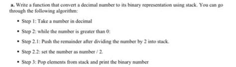 Solved A Write A Function That Convert A Decimal Number To Chegg