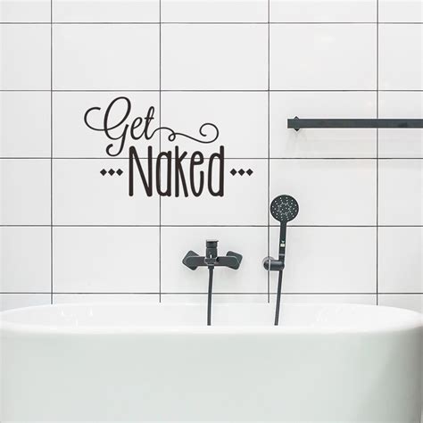 新款FX A265外贸英文标语get naked浴室浴缸贴纸自粘 阿里巴巴