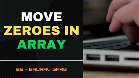 Move Zeroes Leetcode Array Related Problem Youtube