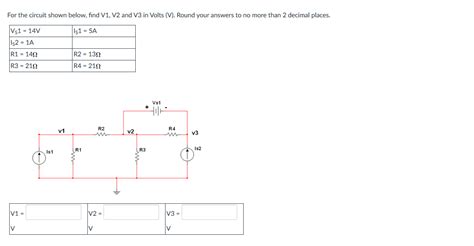 Solved For The Circuit Shown Below Find V1 V2 And V3 In Chegg Com