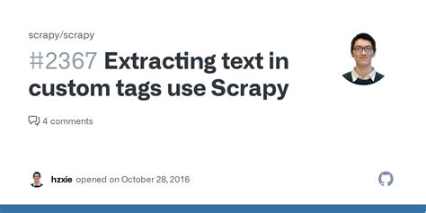 Extracting Text In Custom Tags Use Scrapy · Issue 2367 · Scrapyscrapy · Github