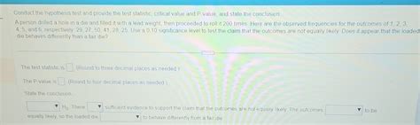 Solved Conduct The Hypothesis Test And Provide The Test Chegg Com