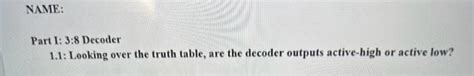 Solved Part I Decoder Looking Over The Truth Chegg Com