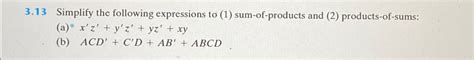 solved 3 13 ﻿simplify the following expressions to 1