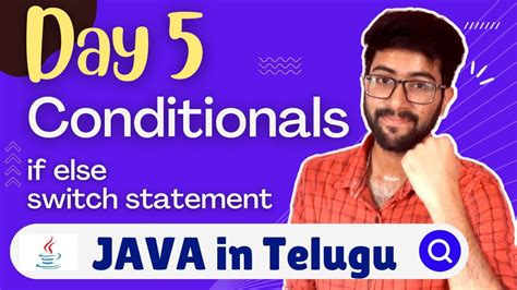 Day 5 Conditionals In Java If Else Switch Java Course In Telugu Vamsi Bhavani Youtube