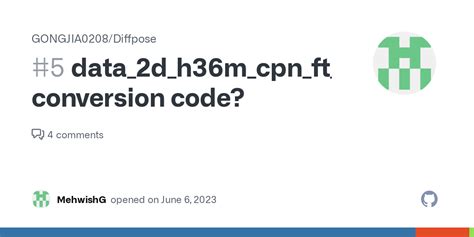 Data 2d H36m Cpn Ft H36m Dbb Gmm Npz Conversion Code · Issue 5 · Gongjia0208 Diffpose · Github
