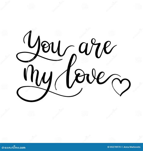 You Are My Love Handwritten Lettering Card Modern Calligraphy Inscription Valentines Greeting