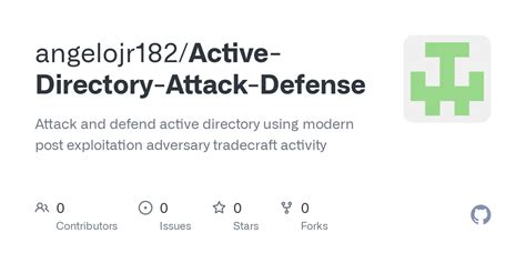 Github Angelojr182active Directory Attack Defense Attack And Defend