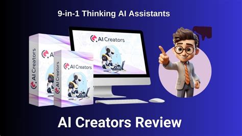 Ai Creators Reviewthe Worlds First 9 In 1 Thinking Ai Assistants