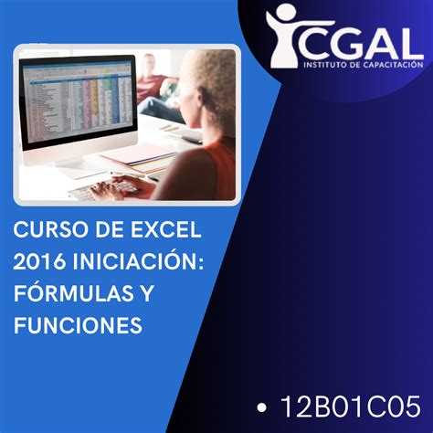 Excel 2016 Iniciación Fórmulas Y Funciones Icgal