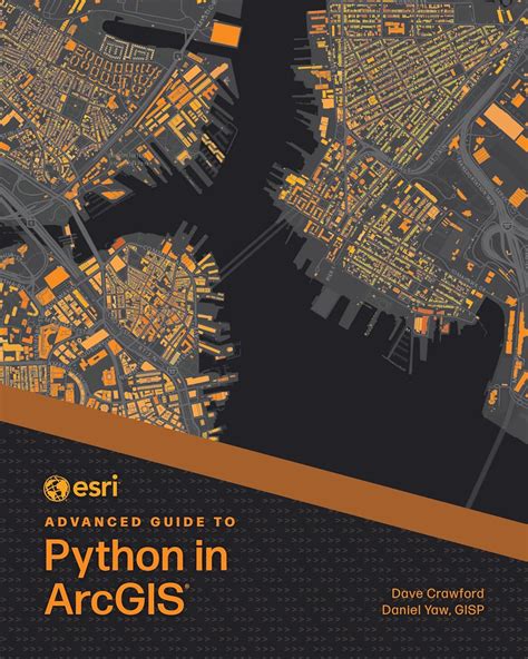Esri Advanced Guide To Python In Arcgis Esri Australia Ubuy