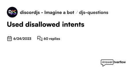 Used Disallowed Intents Discordjs Imagine A Bot