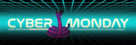 This Cyber Monday Its Circuitpython Monday At Adafruit Use The Code