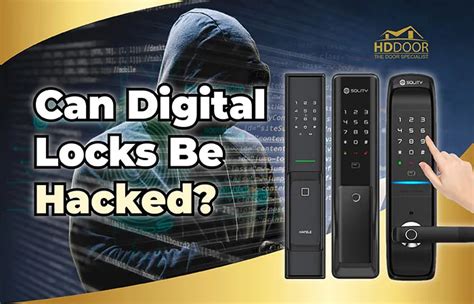 Can Digital Locks Be Hacked 5 Essential Tips To Prevent It