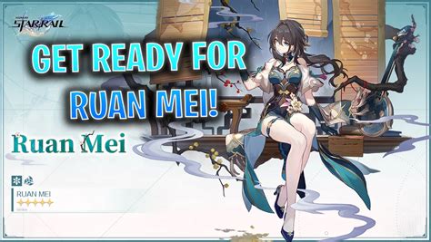 Honkai Star Rail Ruan Mei Kit Skills Materials And Banner
