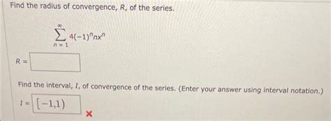 Solved Find The Radius Of Convergence R Of The Series