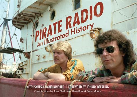 Pirate Radio An Illustrated History Skues Keith Kindred David