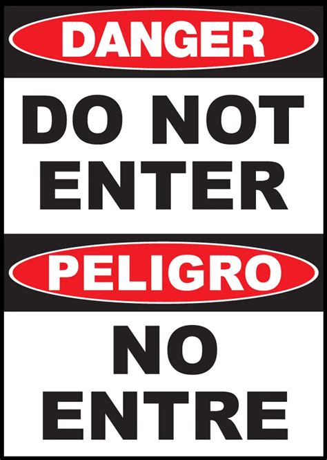 Danger Do Not Enter Sign