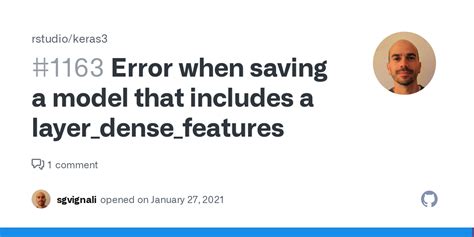 Error When Saving A Model That Includes A Layer Dense Features Issue