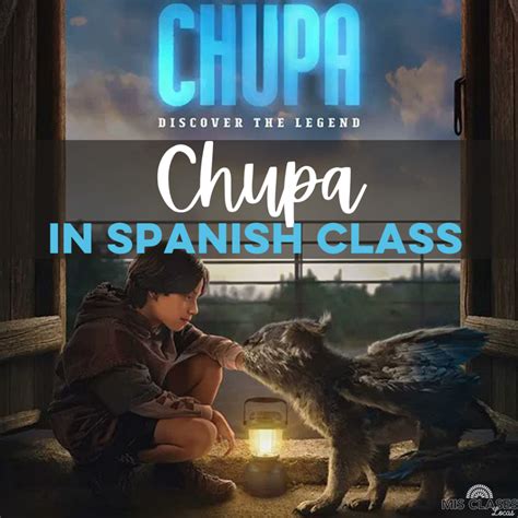 Chupa In Spanish Class Mis Clases Locas