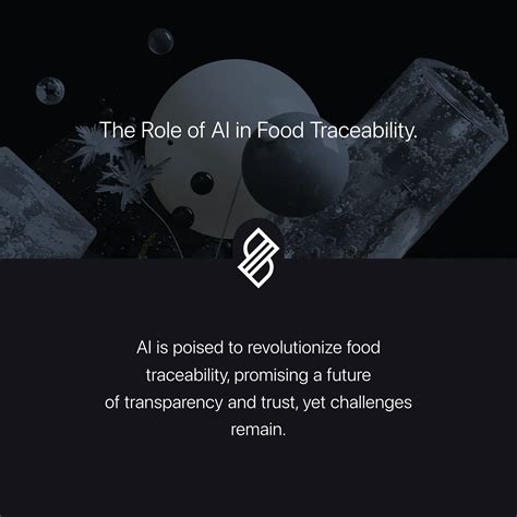 The Role Of Ai In Food Traceability → Scenario