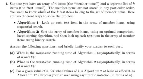 Solved 1 Suppose You Have An Array Of N Items The Member
