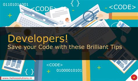 Developers Save Your Code With These Brilliant Tips Helios Blog