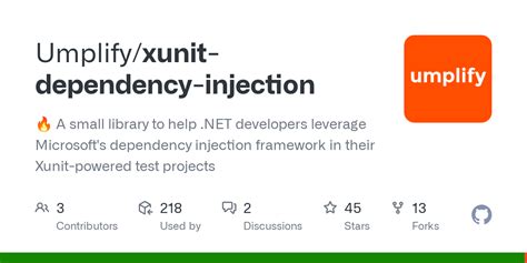 Github Umplify Xunit Dependency Injection Fire A Small Library To Help Net Developers