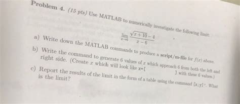 Solved Problem 4 15 Pts Use Matlab To Numerically