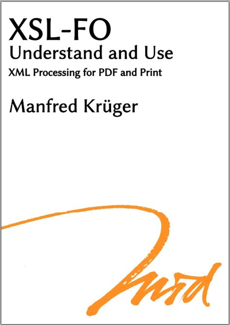 Xsl Fo Understand And Use By Manfred Krüger