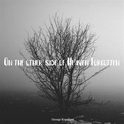 On The Other Side Of Heaven Forgotten Single By George Kopaliani