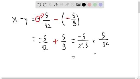 Solved Evaluate The Expression X Y For The Given Values Of X And Y X