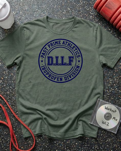 Dilf Badge T Shirt Past Prime Athletics