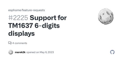 Support For Tm1637 6 Digits Displays · Issue 2225 · Esphomefeature