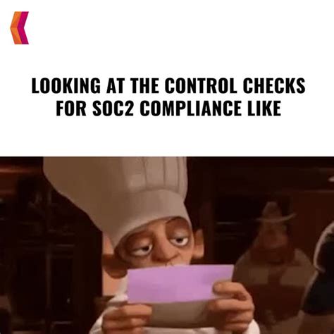 Dinesh Varma On Linkedin Soc2 Memes