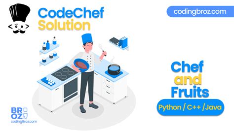Chef And Fruits Codechef Solution Codingbroz Chef And Fruits Codechef Solution Codingbroz