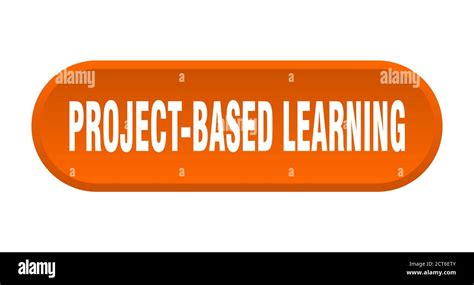 Project Based Learning Button Rounded Sign Isolated On White Background Stock Vector Image