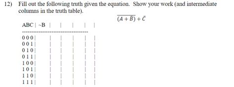 Solved Fill Out The Following Truth Given The Equation Show
