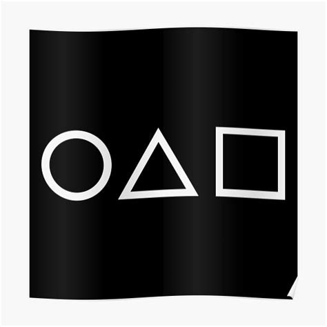 Squid Game Symbol Circle Triangle Square With Black Background Poster For Sale By