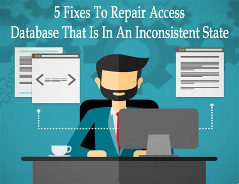 5 Fixes To Repair Access Database That Is In An Inconsistent State
