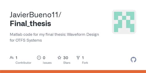 Github Javierbueno11finalthesis Matlab Code For My Final Thesis Waveform Design For Otfs