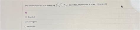 solved determine whether the sequence {1} is bounded