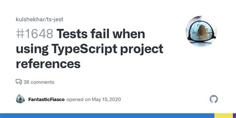 Tests Fail When Using Typescript Project References · Issue 1648 · Kulshekharts Jest · Github