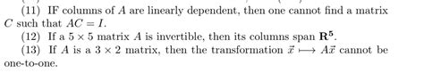 Solved IF Columns Of A Are Linearly Dependent Then One Chegg Com