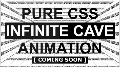 Pure Css 3d Infinite Cave Animation Effects Coming Soon Youtube