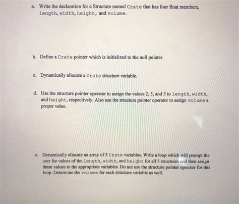 Solved A Write The Declaration For A Structure Named Crate