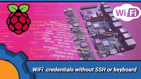 Setting Raspberry Pi WiFi Without Keyboard Or Cables NotEnoughTech